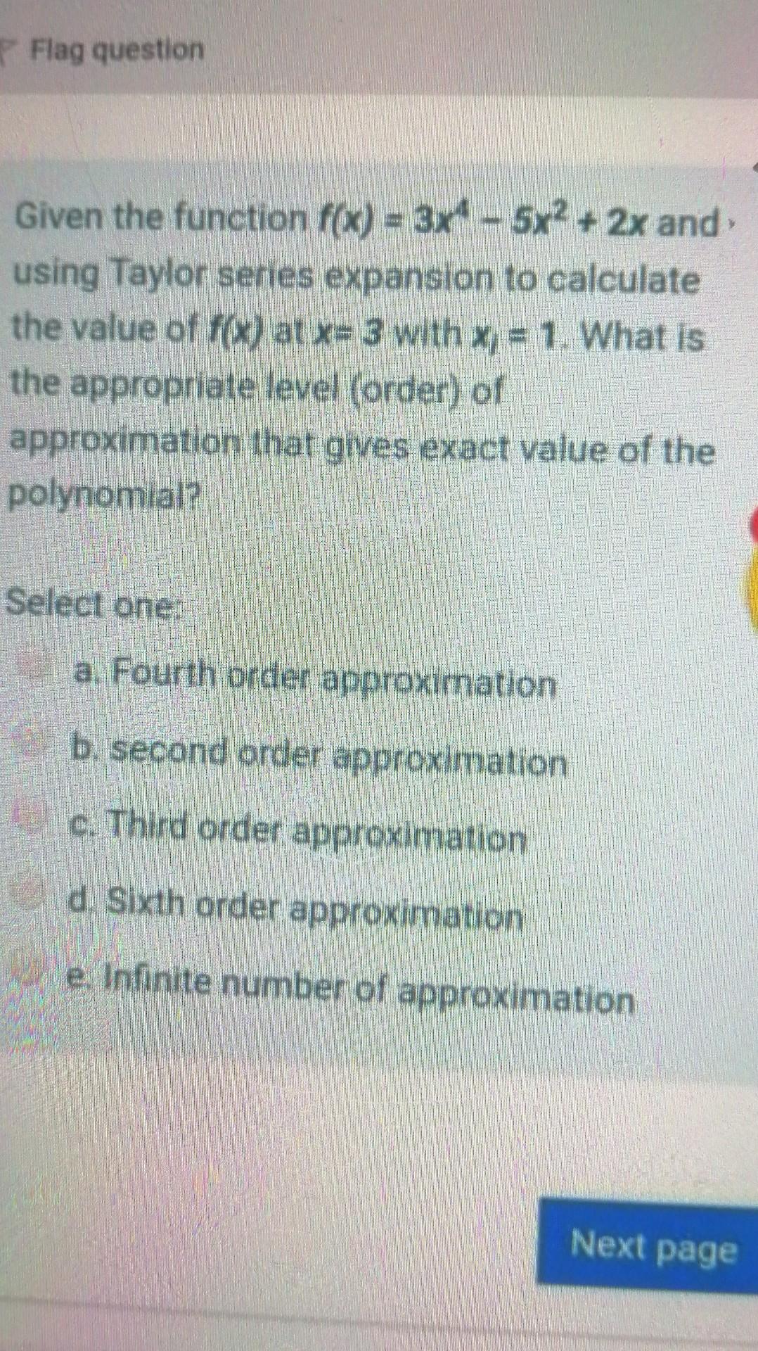 Solved Given the function f(x)=3x4−5x2+2x and using Taylor | Chegg.com