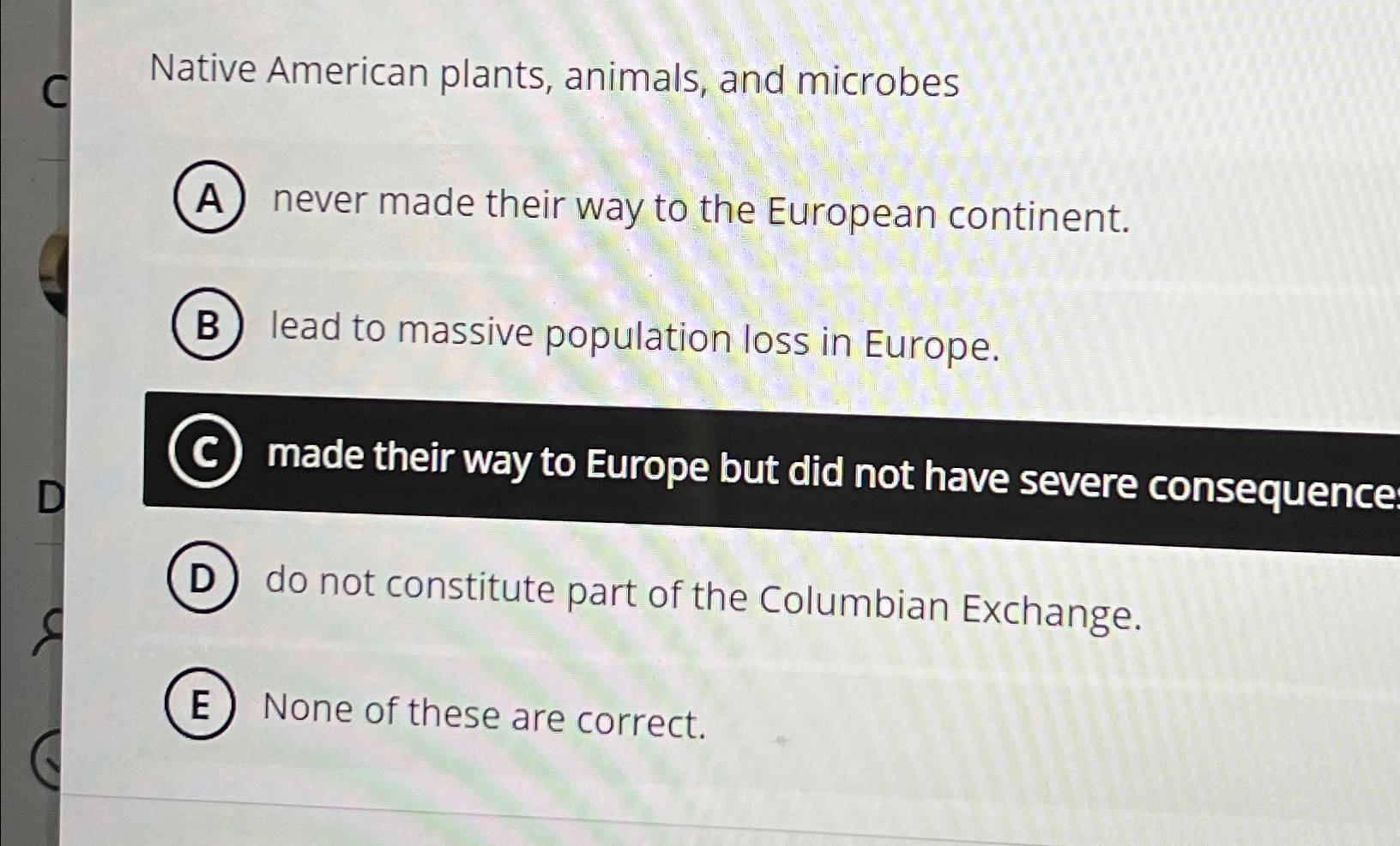Solved Native American plants, animals, and microbesA never | Chegg.com