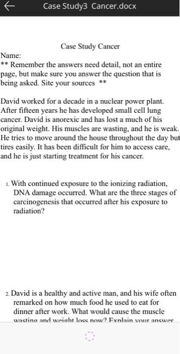 Solved Case Study Cancer Name: ** Remember the answers need | Chegg.com