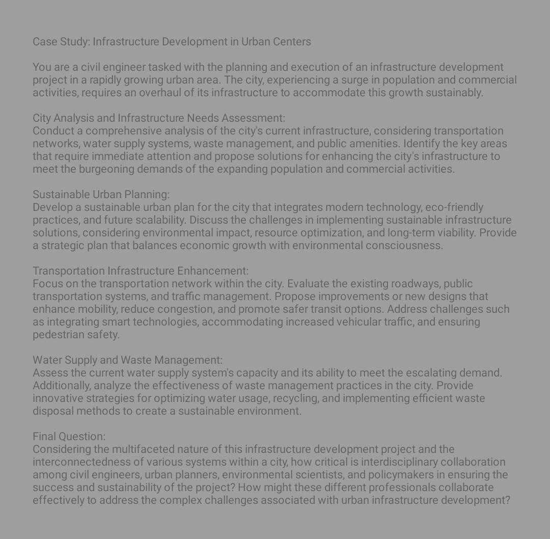 Solved Case Study: Infrastructure Development in Urban | Chegg.com
