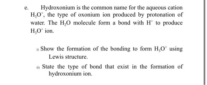 Solved e. Hydroxonium is the common name for the aqueous | Chegg.com