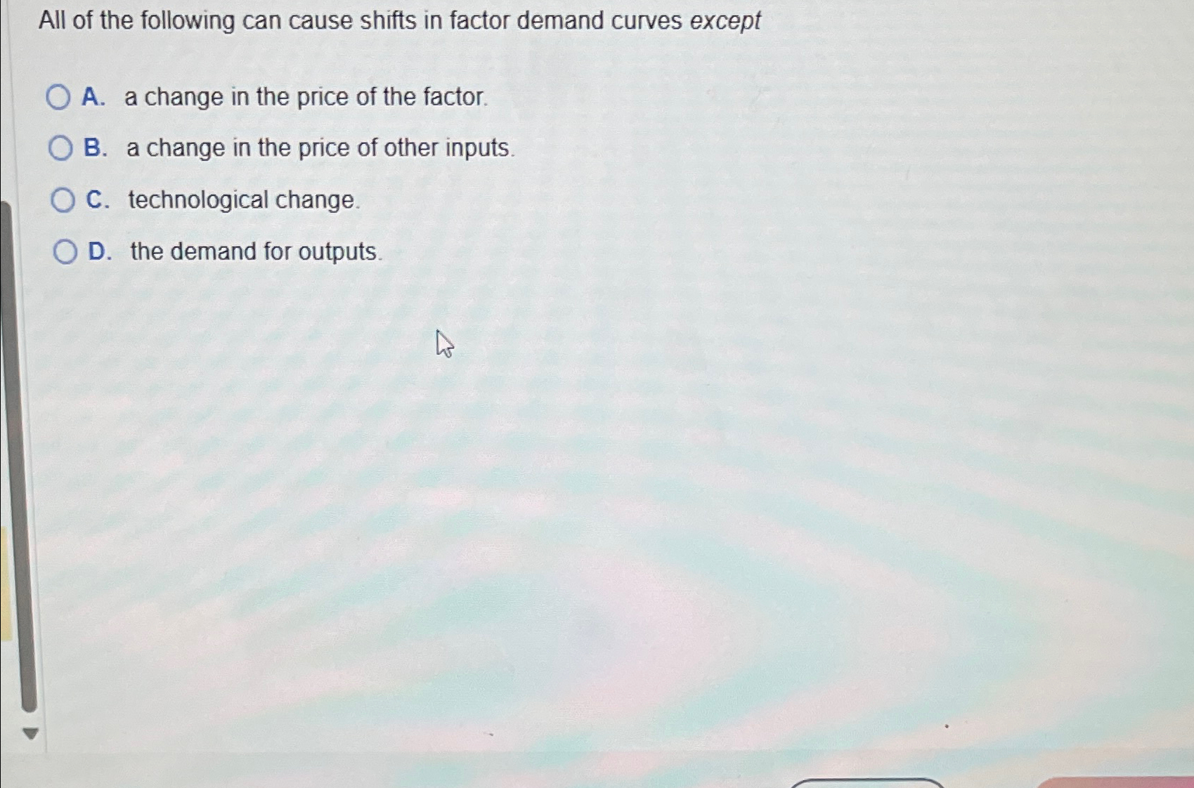 Solved All of the following can cause shifts in factor | Chegg.com