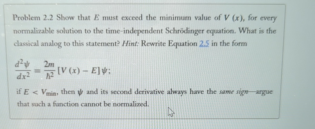 Solved Problem 2.2 Show that E must exceed the minimum value | Chegg.com