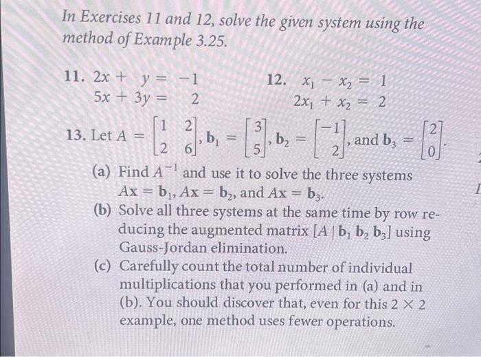 Solved In Exercises 11 and 12, solve the given system using | Chegg.com