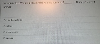 Solved Biologists do NOT quantify biodiversity as the number | Chegg.com