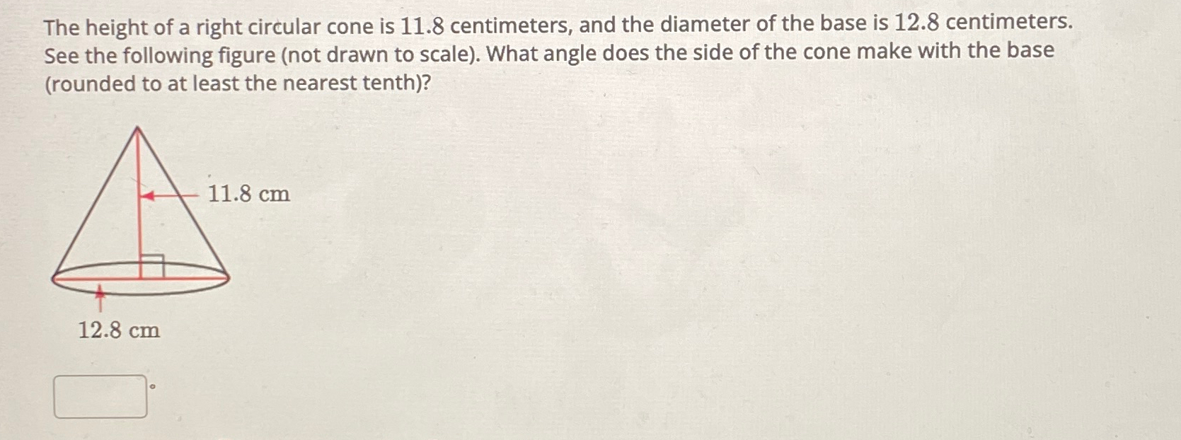 Solved The height of a right circular cone is 11.8 | Chegg.com
