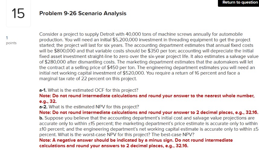 Solved Problem 9-26 ﻿Scenario AnalysisConsider a project to | Chegg.com
