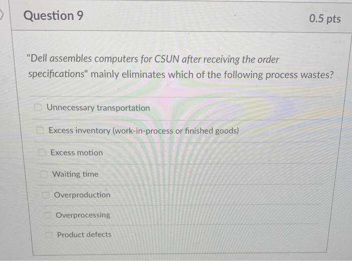 Solved "Dell assembles computers for CSUN after receiving | Chegg.com