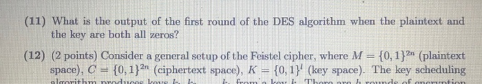 Solved (11) What is the output of the first round of the DES | Chegg.com