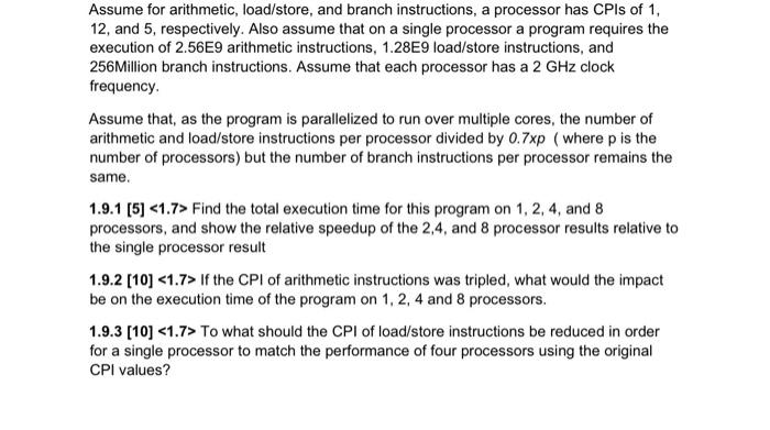 Solved Assume for arithmetic, load/store, and branch | Chegg.com