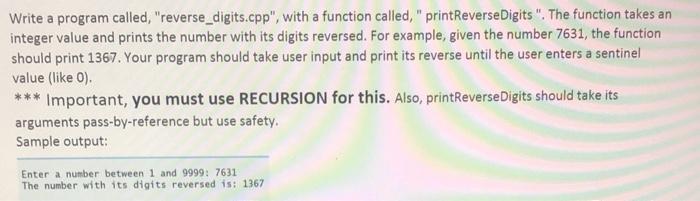 Solved Write a program called, "reverse_digits.cpp", with a | Chegg.com