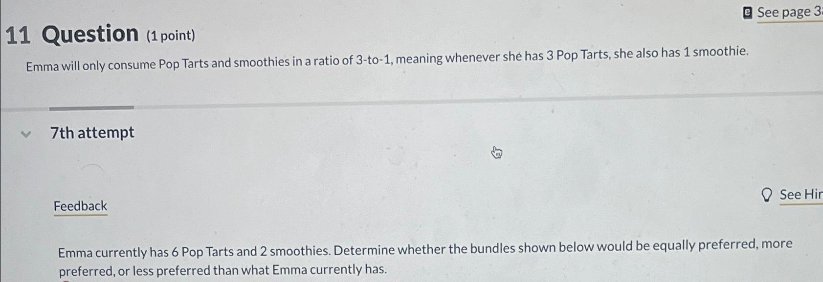Solved 11 ﻿Question (1 ﻿point)Emma will only consume Pop | Chegg.com
