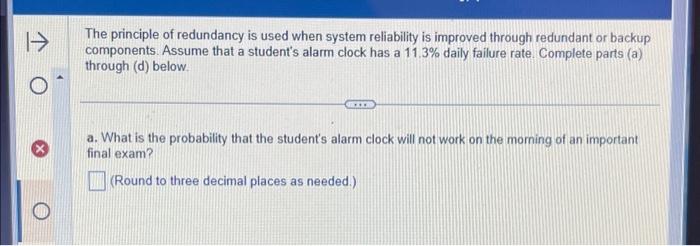 The principle of redundancy is used when system | Chegg.com