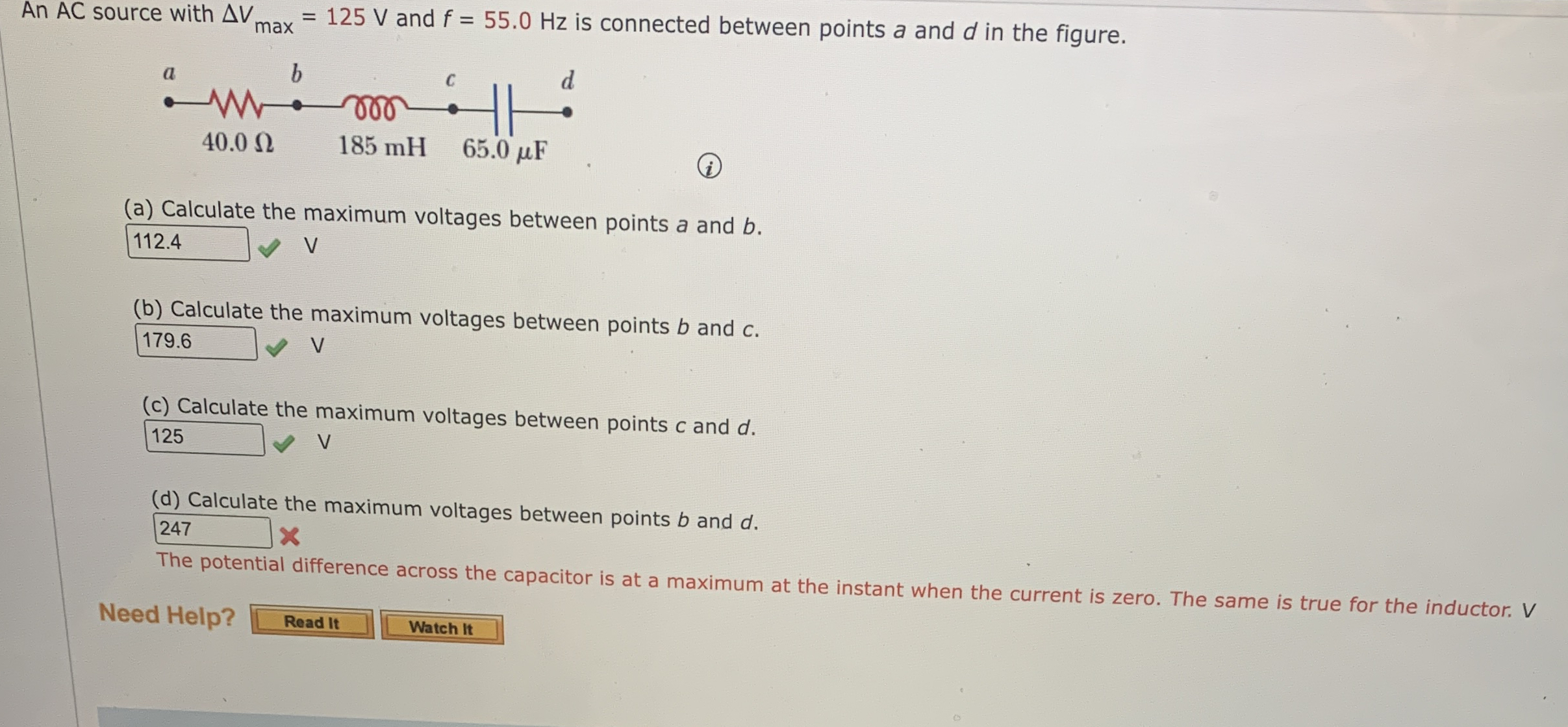 Solved by an EXPERT An AC source with ΔVmax=125V ﻿and f=55.0Hz ﻿is | Chegg.com
