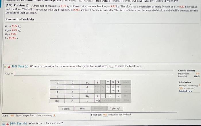 Solved (7\%) Problem 17: A baseball of mass ml=0.39 kg is | Chegg.com