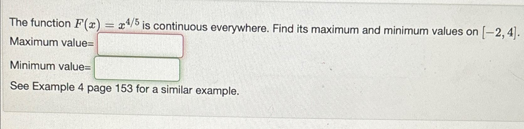 Solved The function F(x)=x45 ﻿is continuous everywhere. Find | Chegg.com