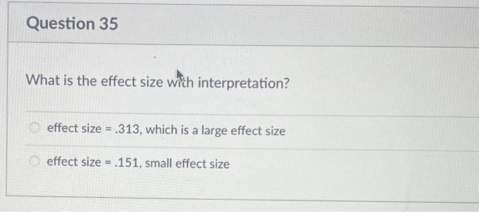 What is the effect size with interpretation? effect | Chegg.com