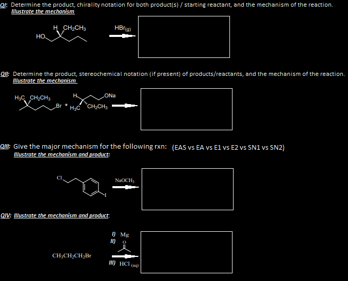Solved Ql: Determine the product, chirality notation for | Chegg.com