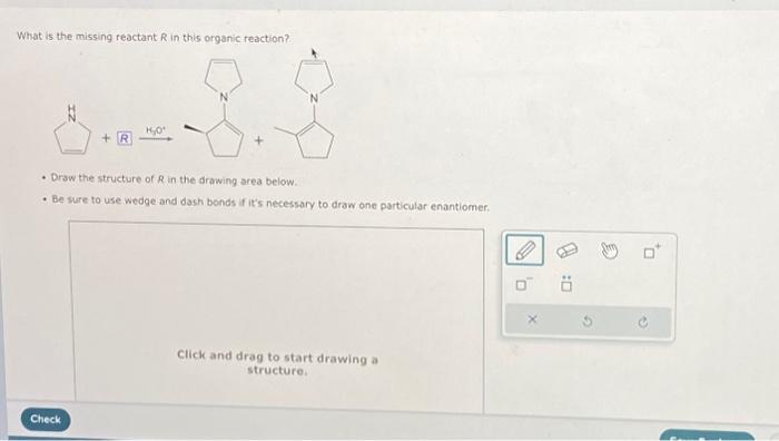 Solved What Is The Missing Reactant R In This Organic