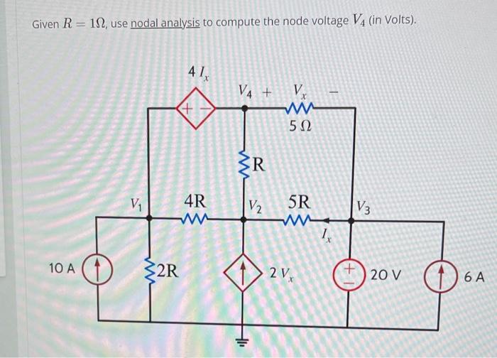 Solved Given R=1Ω, use nodal analysis to compute the node | Chegg.com