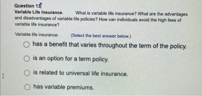Solved Variable Life Insurance. What is variable life | Chegg.com