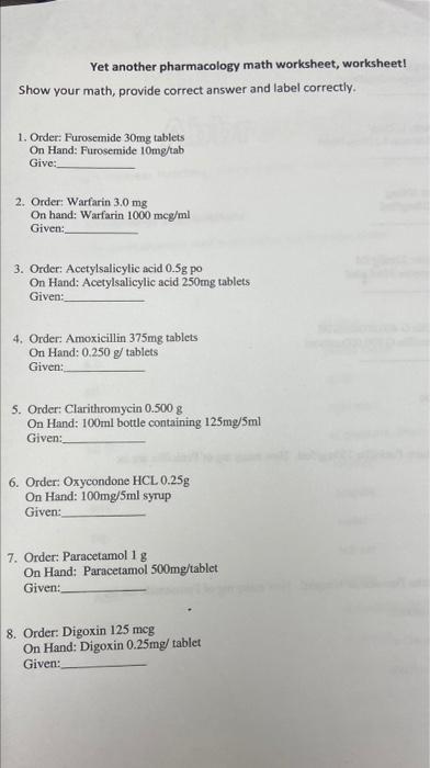 Solved Yet another pharmacology math worksheet, worksheet! | Chegg.com