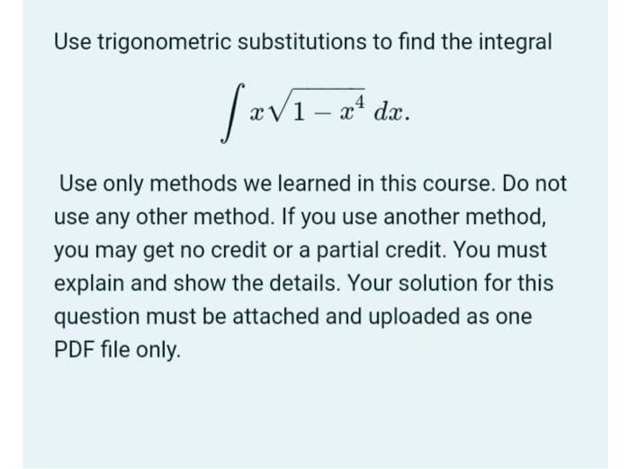 Solved Use trigonometric substitutions to find the integral | Chegg.com