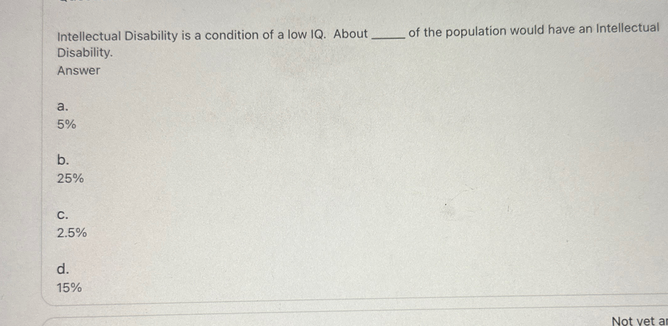 Solved Intellectual Disability is a condition of a low IQ. | Chegg.com