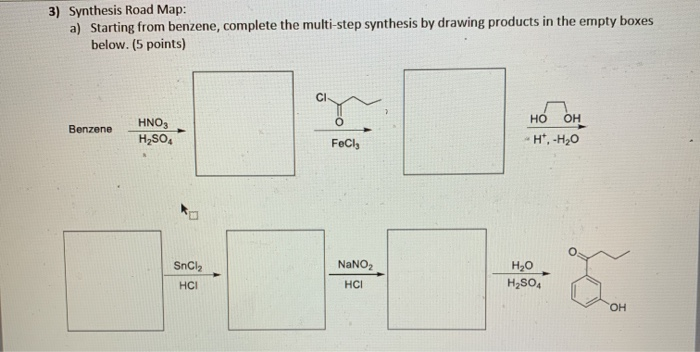 Solved 3) Synthesis Road Map: a) Starting from benzene, | Chegg.com