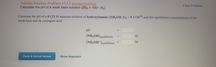 Solved weak base and its conjugate acid. [NH2OH loquilibrium | Chegg.com