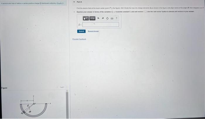 Solved a semicircular loop of radius a carries positive | Chegg.com