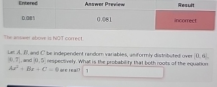 Solved \table[[Entered,Answer | Chegg.com