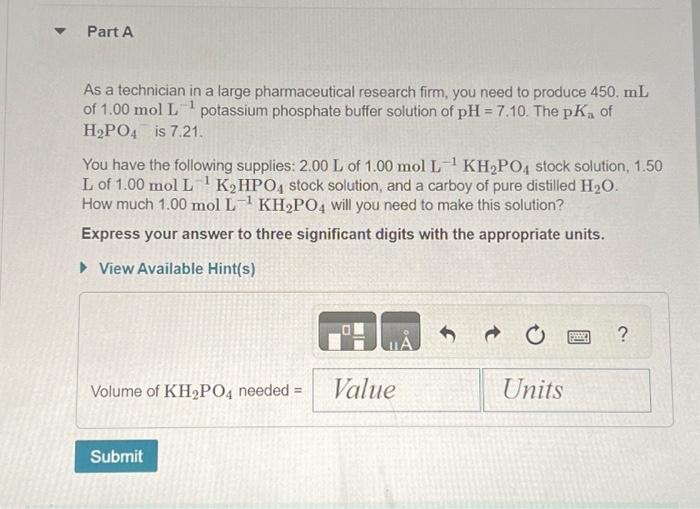Solved Part A -1 As a technician in a large pharmaceutical | Chegg.com