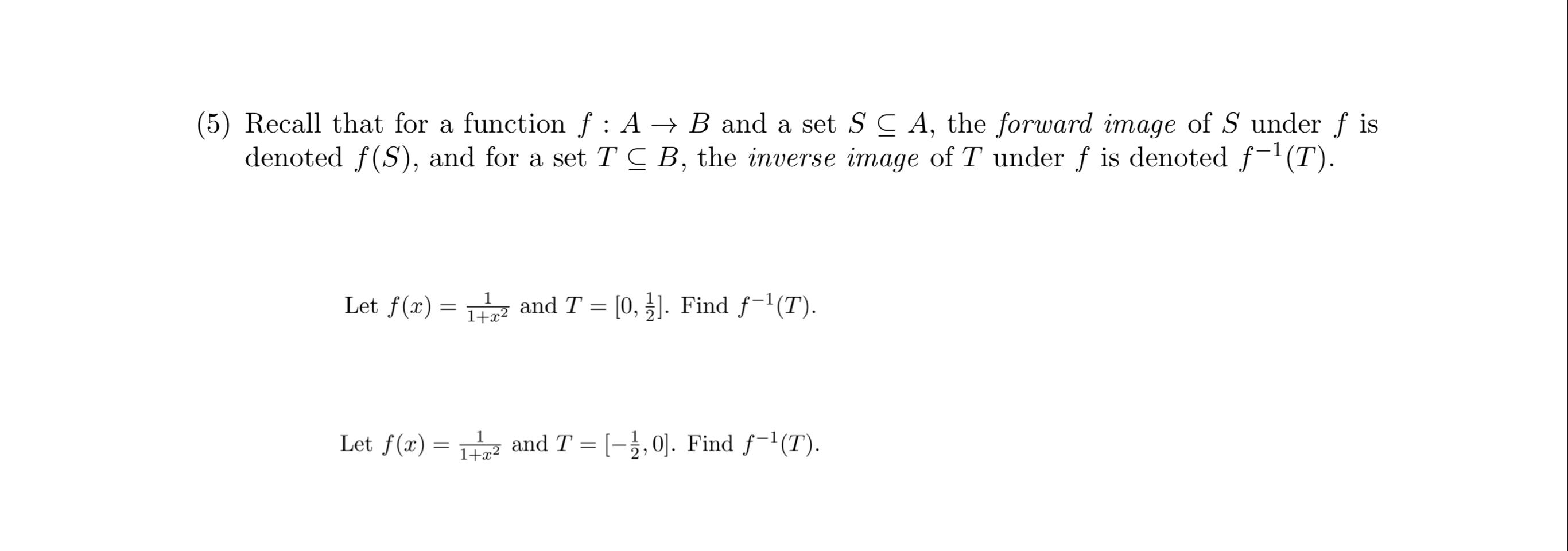 Solved (5) ﻿Recall that for a function f:A→B ﻿and a set | Chegg.com