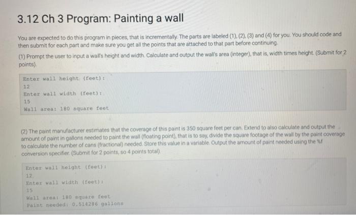 Solved 3.12 Ch 3 Program: Painting a wall You are expected | Chegg.com