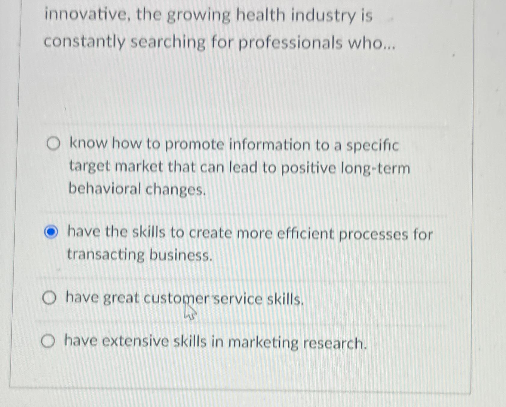 Solved innovative, the growing health industry is constantly | Chegg.com