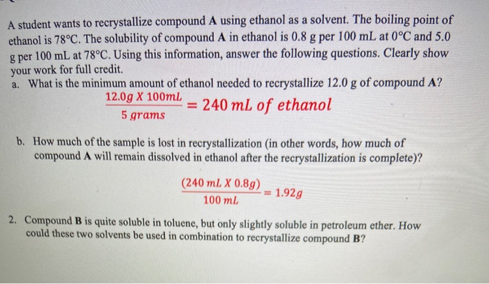 Solved A student wants to recrystallize compound A using | Chegg.com