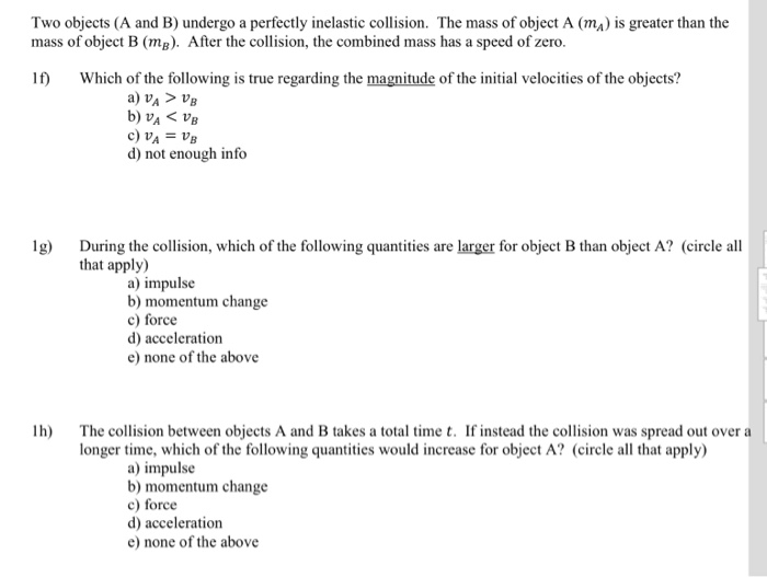 Solved Two objects (A and B) undergo a perfectly inelastic | Chegg.com