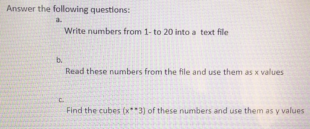 Solved Answer the following questions: a. Write numbers from | Chegg.com