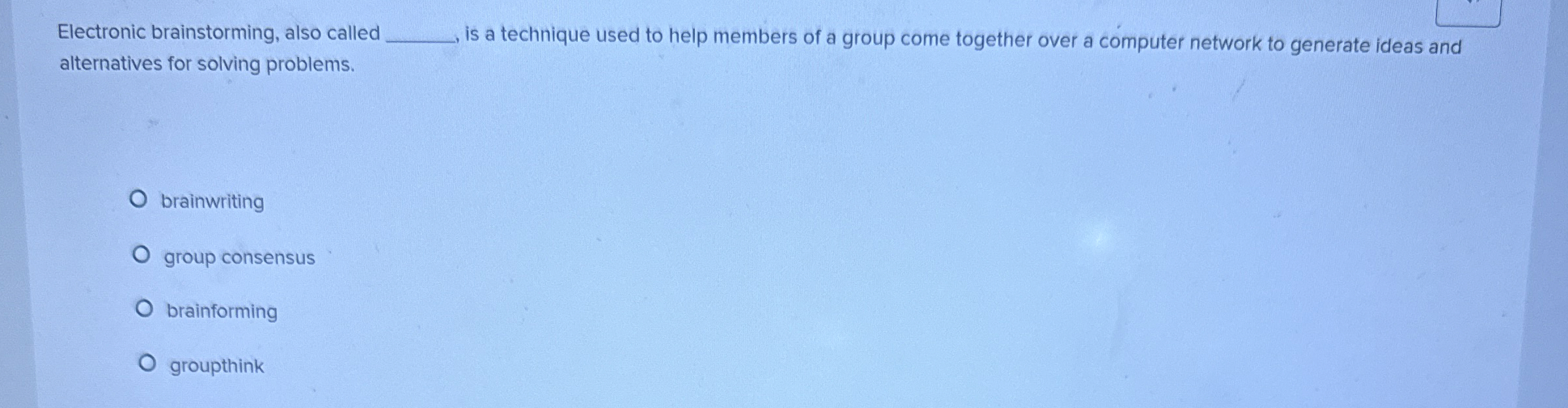Solved Electronic brainstorming, also called ﻿is a | Chegg.com