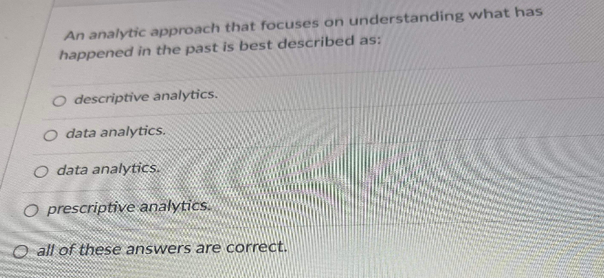 Solved An analytic approach that focuses on understanding | Chegg.com