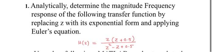 Solved 1. Analytically, determine the magnitude Frequency | Chegg.com