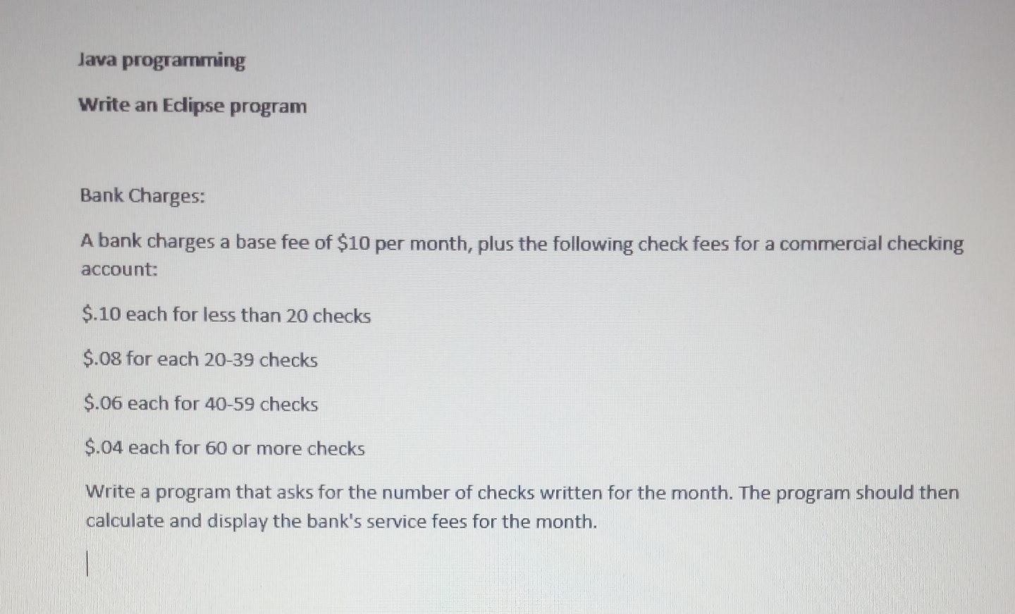 Solved Java programming Write an Edipse program Bank | Chegg.com