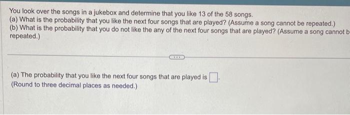 Solved You look over the songs in a jukebox and determine | Chegg.com