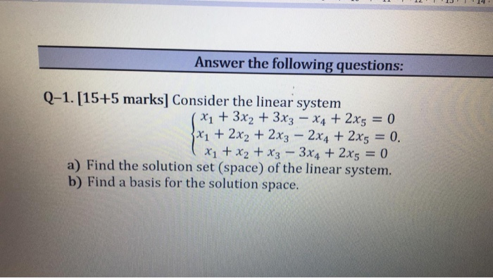Solved Q‒1. [15+5 marks] Consider the linear system .a) Find | Chegg.com