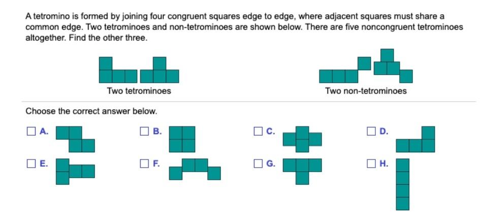 A tetromino is formed by joining four congruent | Chegg.com