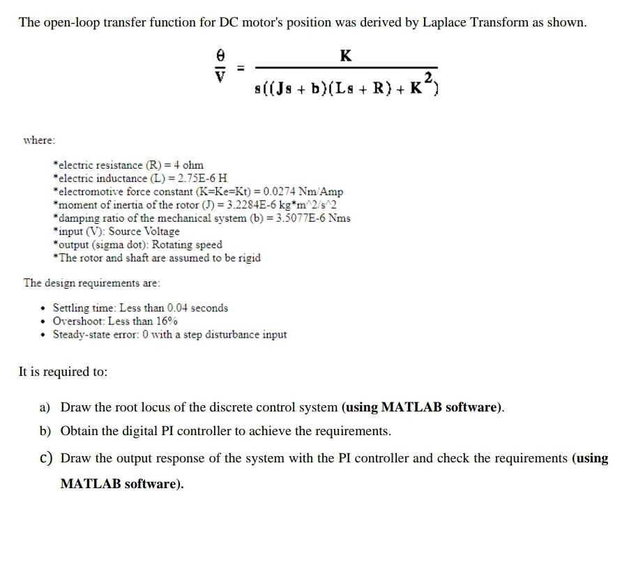 Solved The open-loop transfer function for DC motor's | Chegg.com