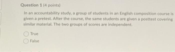 Solved Question 1 ( 4 points) In an accountability study, a | Chegg.com