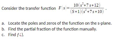 Solved Consider the transfer function | Chegg.com