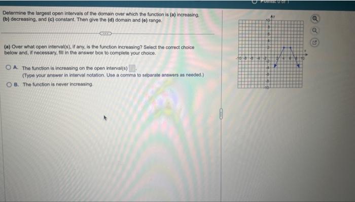 Solved Determine the largest open intervals of the domain | Chegg.com